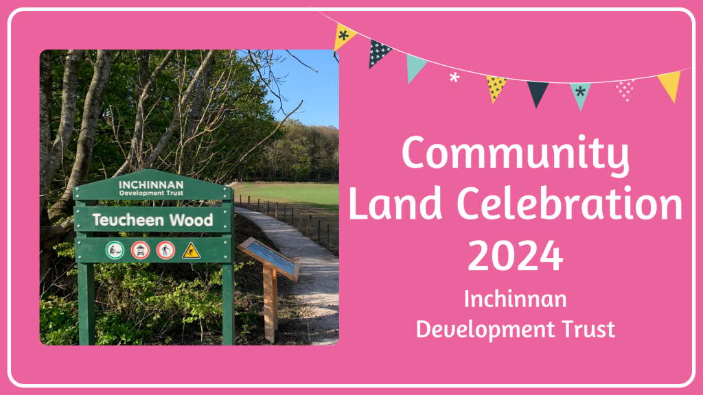 Inchinnan Development Trust Inchinnan community land celebration 2024 ...